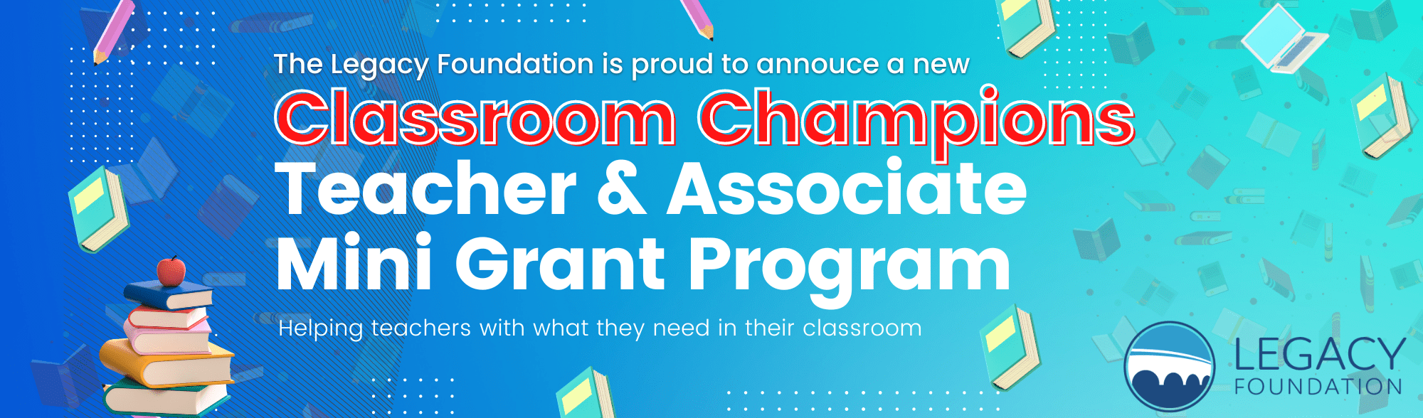 Classroom Champions: Teacher Mini Grant - Ottumwa Regional Legacy ...